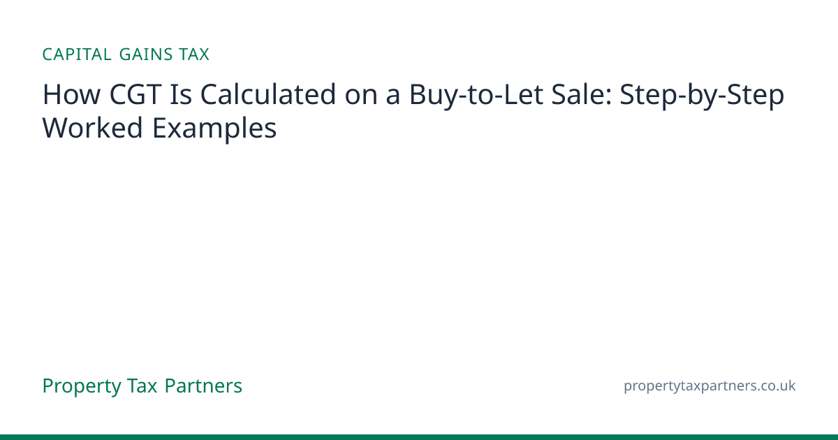 CGT Calculation Selling Buy-to-Let: Step-by-Step (2026/27) | Property ...