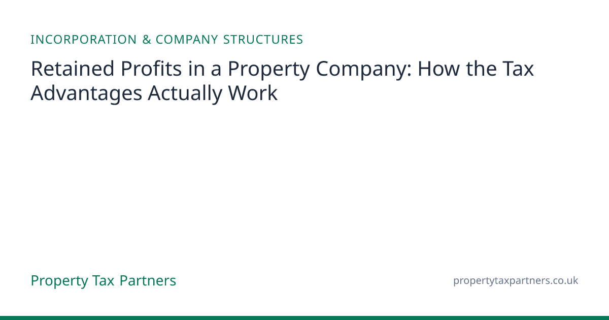Retained Profits in a Property Company: Tax Advantages | Property Tax ...
