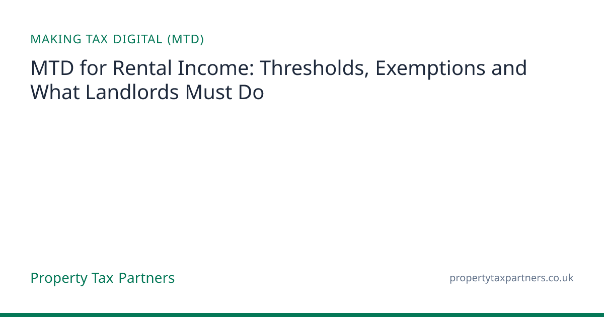 MTD Rental Income Threshold: £50k/£30k/£20k Phased Schedule | Property ...
