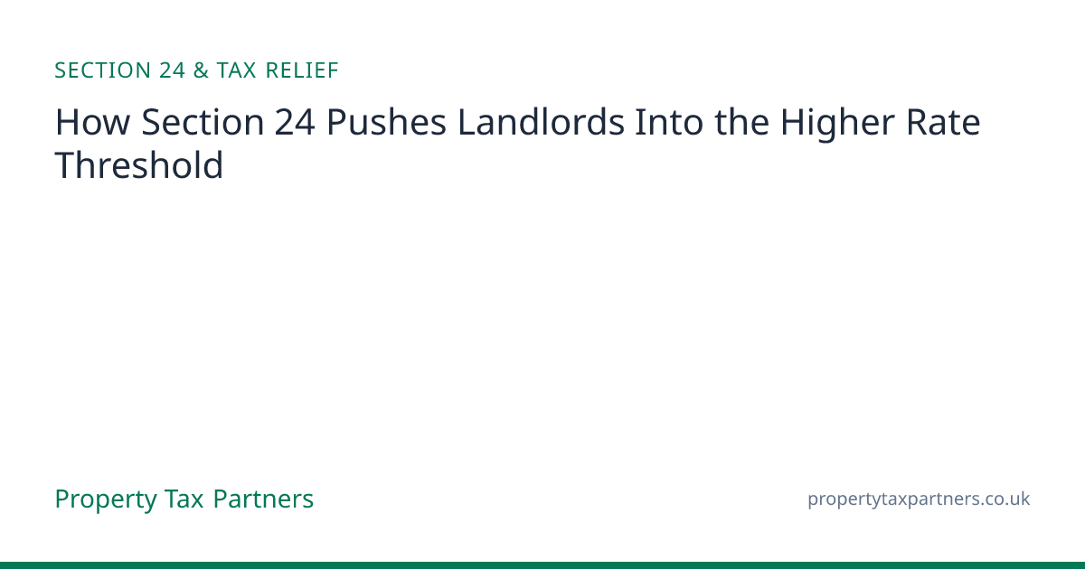 Section 24 Higher Rate Threshold: How Landlords Get Hit | Property Tax ...
