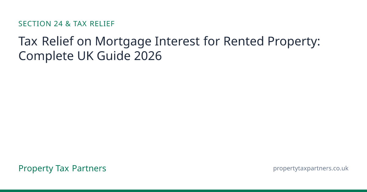 Tax Relief Mortgage Interest Rented Property UK 2026 Guide | Property ...